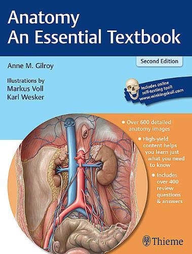 Anatomy - An Essential Textbook (Thieme Illustrated Reviews) : Gilroy ...