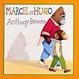 Marcel et Hugo : Browne, Anthony, Browne: Amazon.fr: Livres