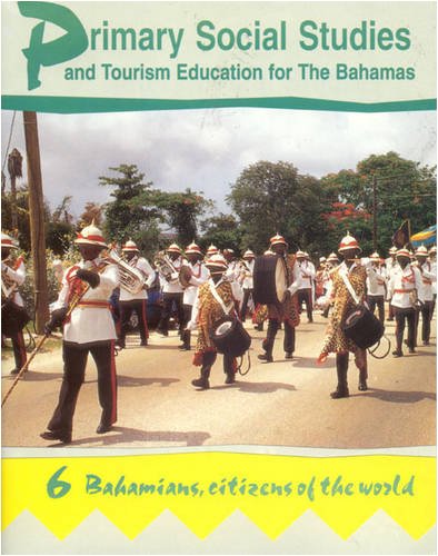 Primary Social Studies and Tourism Education for the Bahamas Book 6 ...