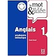 Anglais T2 Le mot et l'idée: Vocabulaire thématique : Bouscaren ...