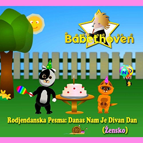 Rodjendanska Pesma: Danas Nam Je Divan Dan (Žensko) by Babethoven on ...