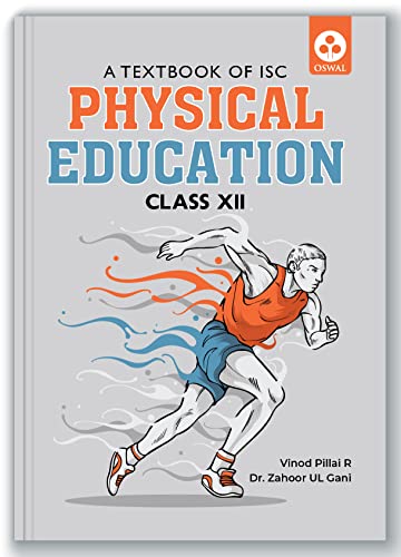 Physical Education: Textbook for ISC Class 12 : Oswal: Amazon.in: Books