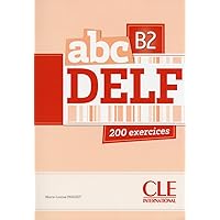 ABC DELF. Niveau B2 (Livre + CD): Livre de l'eleve + CD B2 : Clé ...