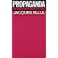 Propaganda : Ellul, Jacques: Amazon.in: Books