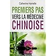 Amazon.fr - Premiers pas vers la médecine chinoise - Hamelle, Catherine ...