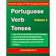 Portuguese Verb Tenses: This practical guide provides explanations of ...