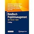 Handbuch Projektmanagement: Agil – Klassisch – Hybrid - Kuster, Jürg ...