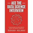 Amazon.in: Buy Ace the Data Science Interview: 201 Real Interview Questions Asked By FAANG, Tech ...