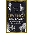 Revenge: Meghan, Harry and the war between the Windsors : Bower, Tom ...