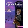 Lippels Traum 1: Ausgezeichnet mit dem Österreichischen Kinder- und ...