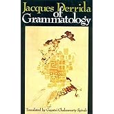 Of Grammatology : Derrida, Jacques, Spivak, Gayatri Chakrav, Butler ...
