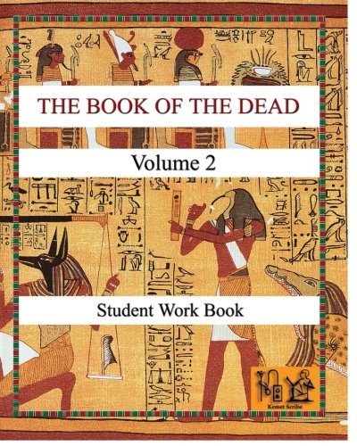 THE BOOK OF THE DEAD (VOLUME 2) Student Work Book (THE BOOK OF THE DEAD ...