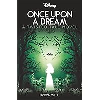 Disney Twisted Tales: Once Upon a Dream (Novel): What if the Sleeping ...