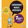 Everybody makes mistakes – 7 empowering stories teaching children how ...
