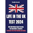 Life in the UK Test 2024: With 500 Official Style Practice Test ...