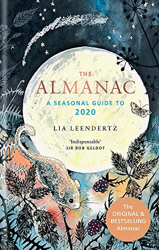 The Almanac: A Seasonal Guide to 2020: Amazon.co.uk: Leendertz, Lia ...