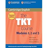 The TKT Course Modules 1, 2 and 3: Teaching Knowledge Test : Spratt ...