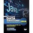 Comprehensive Data Structures and Algorithms in Java: Learn fundamentals with 500+ code samples ...