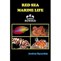 Coral Reef Guide Red Sea: The Definitive Guide to Over 1200 Species of ...