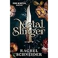 Metal Slinger: The must read romantasy BookTok sensation everyone is talking about!: Amazon.co ...