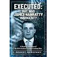 Executed: But was James Hanratty Innocent?: A Damning Indictment of the ...