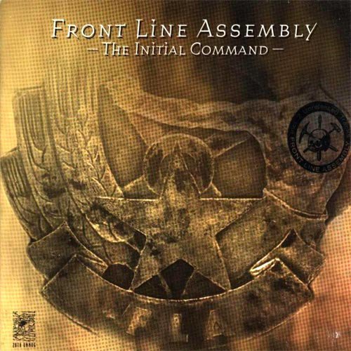 The Initial Command - Front Line Assembly: Amazon.de: Musik-CDs & Vinyl