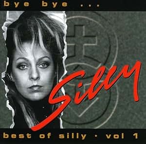 Bye Bye. - Best of Silly Vol. 1 - Silly: Amazon.de: Musik