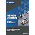 Electrical engineering without prior knowledge: Understand the basics within 7 days (Become an ...