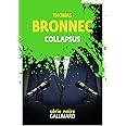 Collapsus : Bronnec, Thomas: Amazon.fr: Livres