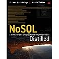 NoSQL Distilled: A Brief Guide to the Emerging World of Polyglot ...