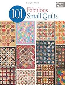 101 Fabulous Small Quilts (That Patchwork Place): Amazon.co.uk: That ...