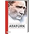 Atatürk: Visionär einer modernen Türkei : Hanioglu, M. Sükrü, Gabel ...