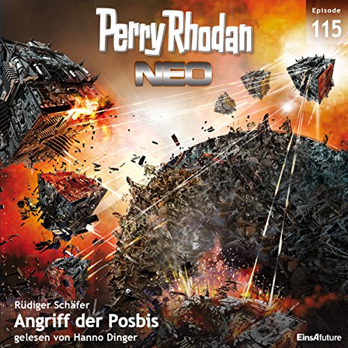 Kostenlos: Angriff der Posbis: Perry Rhodan NEO 115 Hörbuch Downloaden