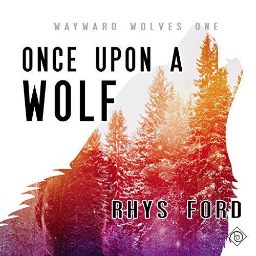 [.pdf]Once upon a Wolf: The Wayward Wolves Series, Book 1_(B07D2XBM98)_drbook.pdf