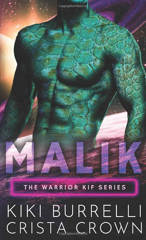 Malik (The Warrior Kif): Amazon.co.uk: Burrelli, Kiki, Crown, Crista: 9781689191425: Books