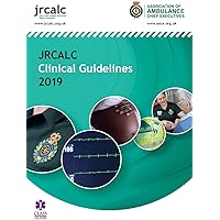 JRCALC Clinical Guidelines 2019: Amazon.co.uk: Association of Ambulance ...