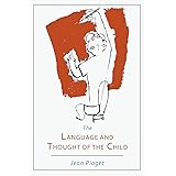 The Language and Thought of the Child (Routledge Classics): Amazon.co ...