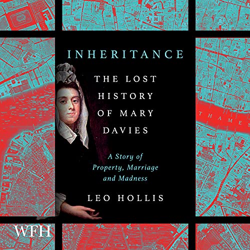 Inheritance: The Lost History of Mary Davies: Amazon.co.uk: Leo Hollis ...