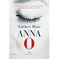 Anna O : Blake, Matthew, Lo Porto, Tiziana: Amazon.it: Libri