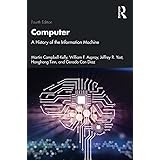Computer: A History of the Information Machine (The Sloan Technology Series) : Campbellkelly ...