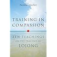 Training in Compassion: Zen Teachings on the Practice of Lojong: Amazon ...