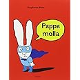 PAPPAMOLLA : Blake, Stephanie, Rocca, F.: Amazon.it: Libri