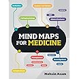 Mind Maps for Medicine: Over 100 Easy to Follow Mind Maps of Clinically ...