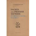 Sacred and Profane Tattoos: of the Holy House of Loreto: Amazon.co.uk ...