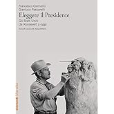 Storia degli Stati Uniti d'America. La «libertà americana» dalle ...