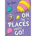 The Oh Places You'll Go (Dr. Seuss) : Seuss, Dr, Seuss, Dr: Amazon.es ...