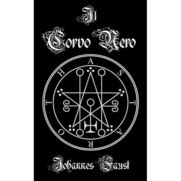 Simboli Della Magia Oscura Il Grimorio Nero. La Magia Dei Grandi