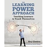 Powering Up Children: The Learning Power Approach to Primary Teaching ...