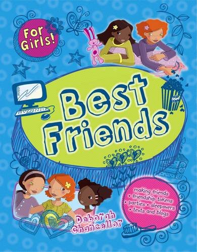 Best Friends (For Girls) : Deborah Chancellor: Amazon.co.uk: Books