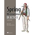 Spring Microservices in Action, Second Edition : Carnell, John, Huaylupo Sánchez, Illary: Amazon ...